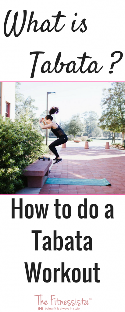 What is Tabata and How do I do a Tabata Workout? - The Fitnessista