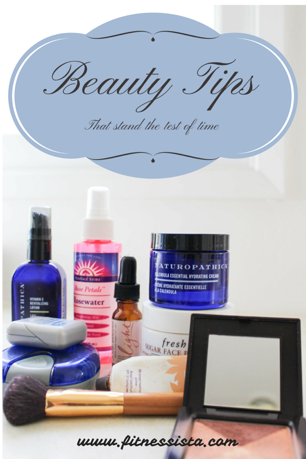 Timeless beauty tips - The Fitnessista