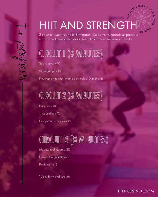 Winter Shape Up 2018 Workout #1 - The Fitnessista