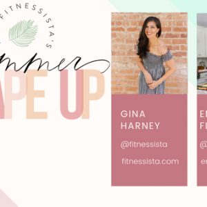 summer shape up Archives - The Fitnessista