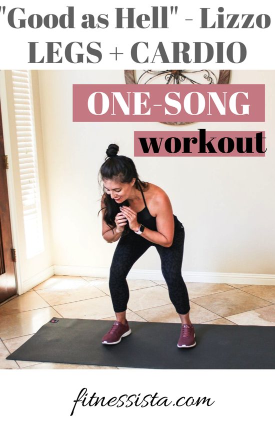 One-song workout: "Good As Hell" (Legs and Cardio) - The Fitnessista