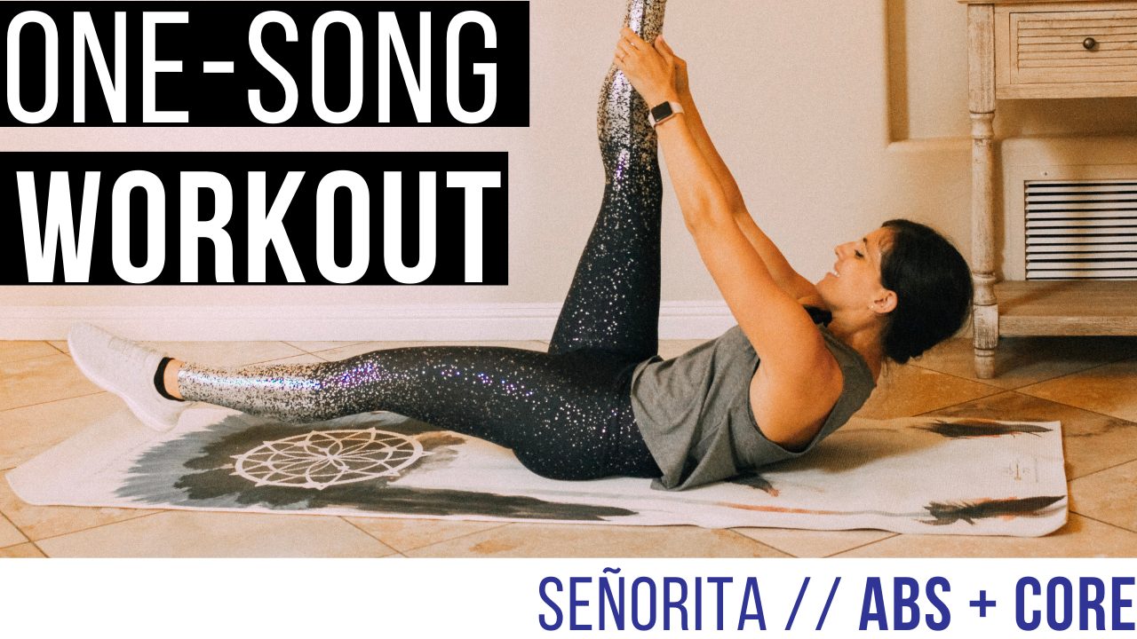 One-song workout: Señorita (Abs and core) - The Fitnessista