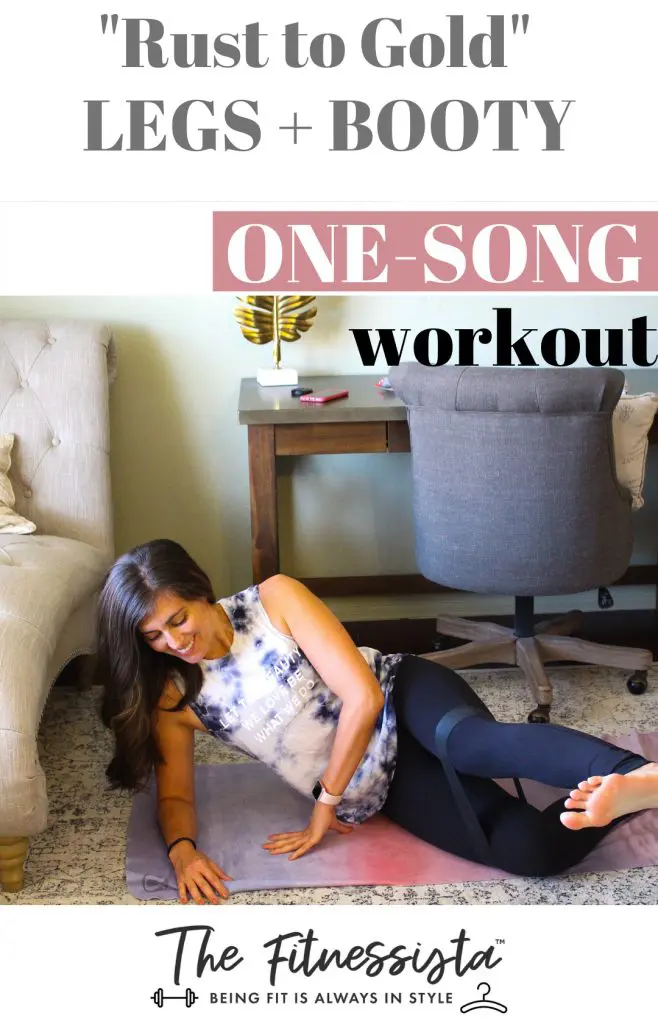 One-song workout: "Rust to Gold" (Legs + Booty) - The Fitnessista