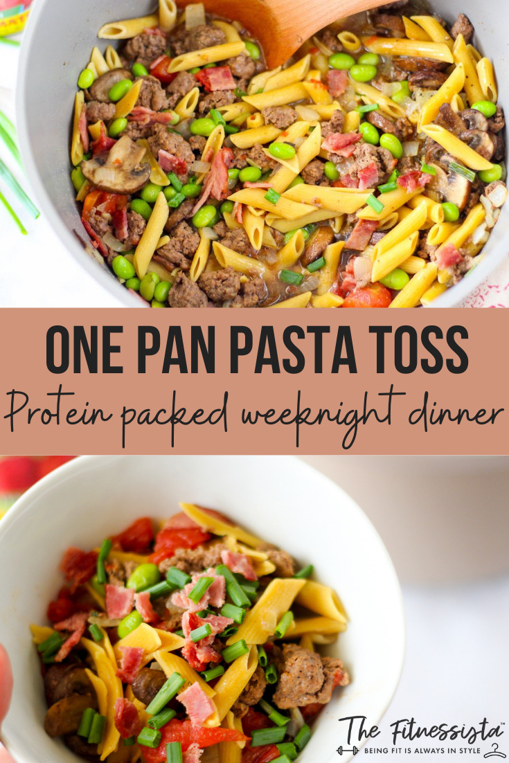One Pan Pasta Toss - The Fitnessista