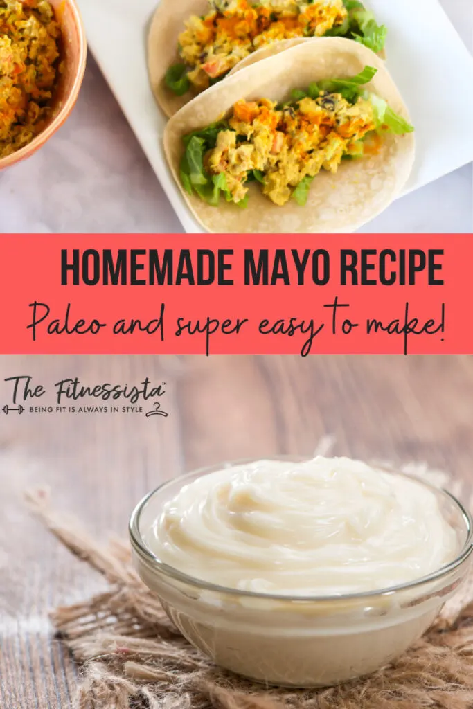 How to make homemade mayonnaise (recipe and video) - The Fitnessista