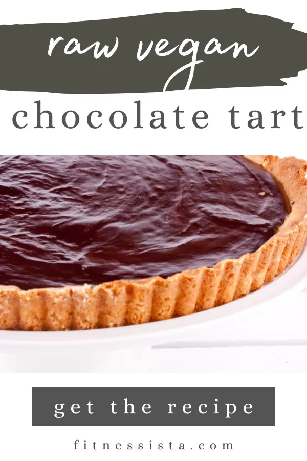 The Best Raw Chocolate Tart - The Fitnessista