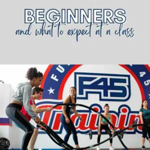F45 For Beginners: What To Expect At A Class - The Fitnessista