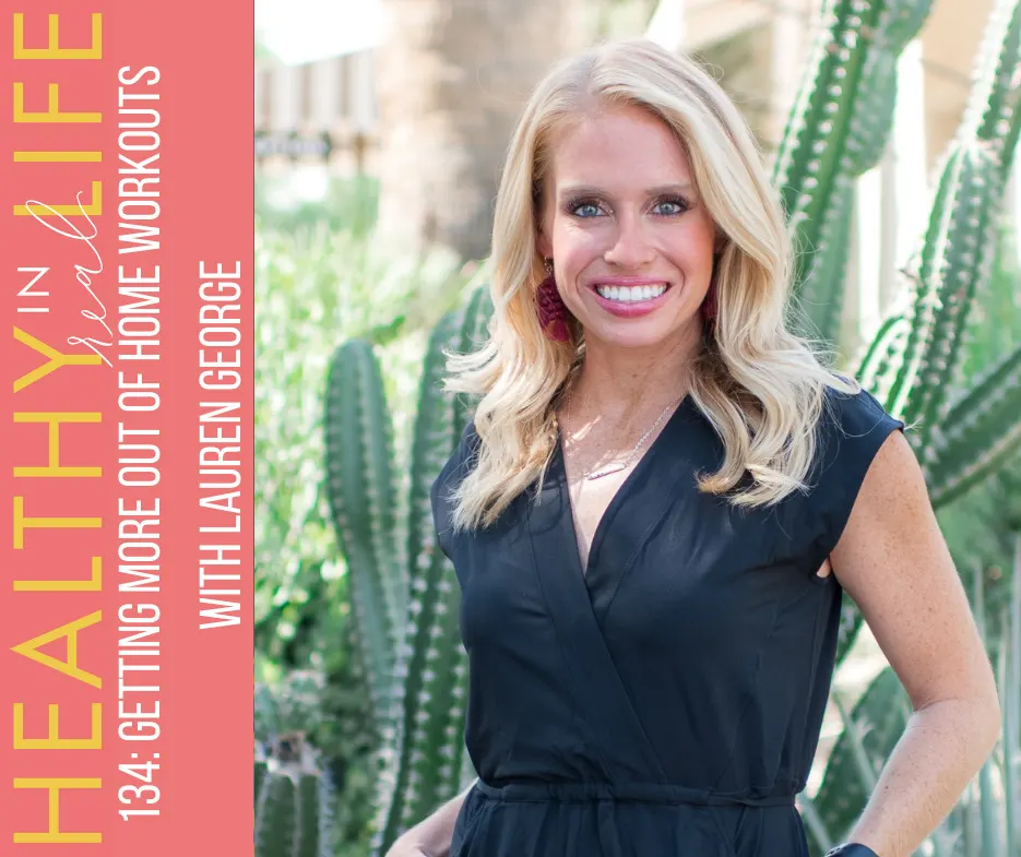 134: Getting more out of home workouts with Lauren George