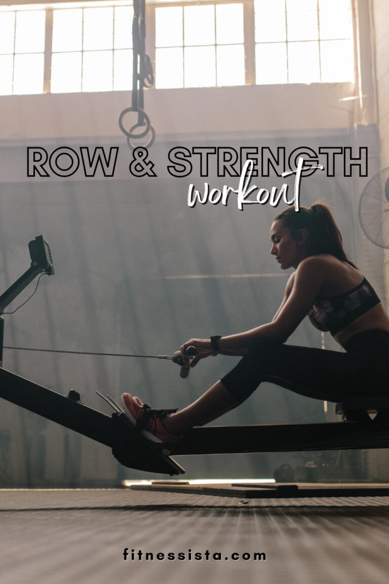 Row and strength combo workout (+ video tutorial) - The Fitnessista