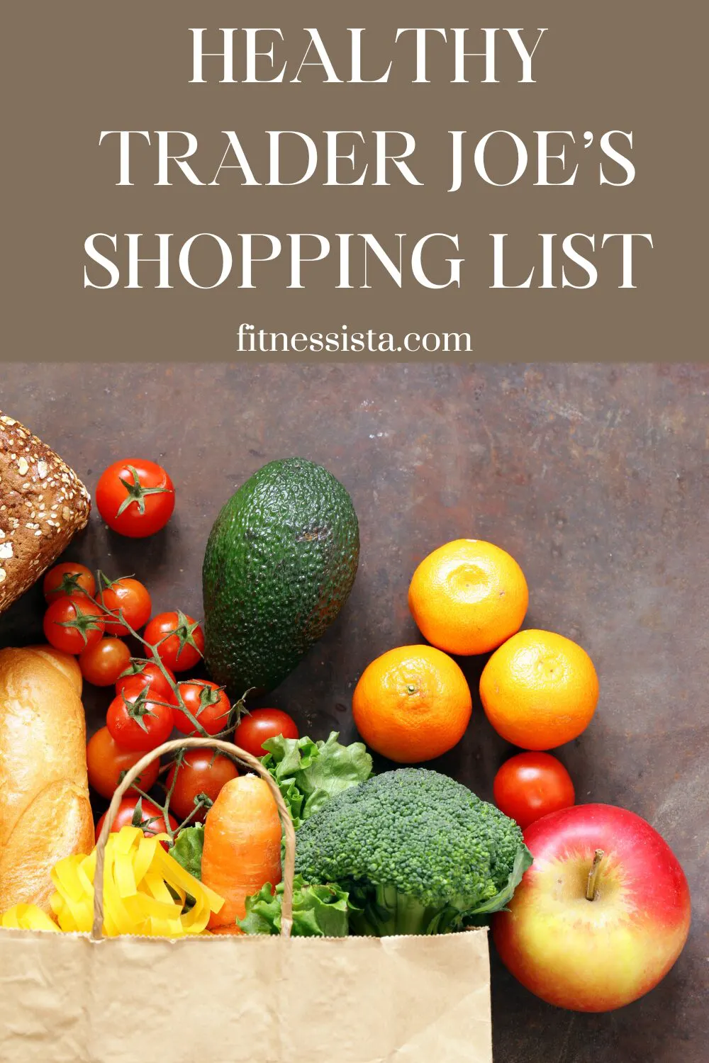 Healthy Trader Joe's Shopping List - The Fitnessista