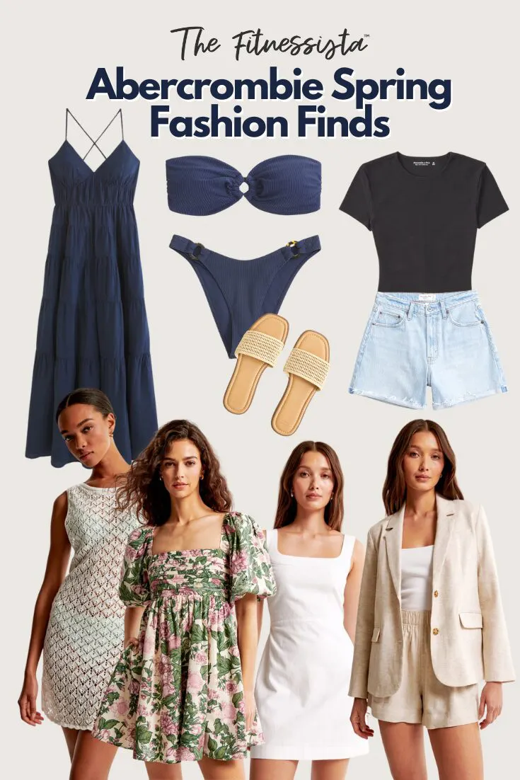 Abercrombie Spring Fashion Finds - The Fitnessista