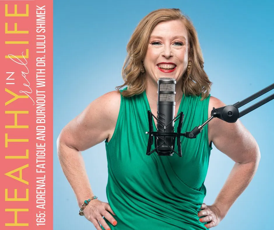 165: Adrenal fatigue and burnout with Dr. LuLu Shimek - The Fitnessista