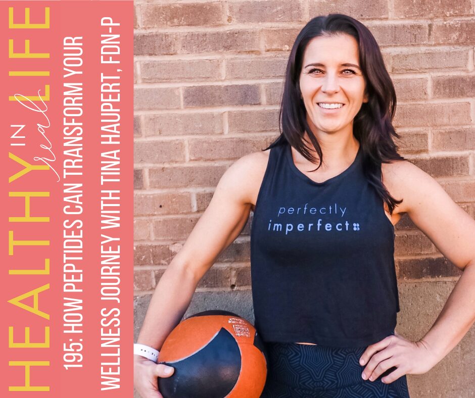195: How Peptides Can Transform Your Wellness Journey with Tina Haupert ...